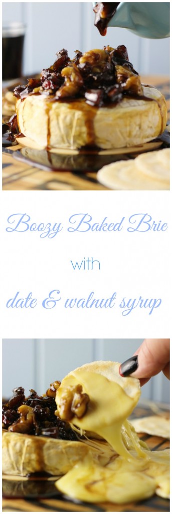 Boozy Baked Brie with Date and Walnut Syrup | LITTLE KITCHEN BLUE